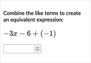 (Solved)-Combine the like terms to create an equivalent expression: